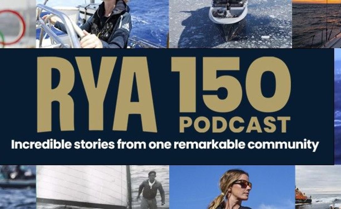 RYA launches a new podcast series to coincide with 150th anniversary